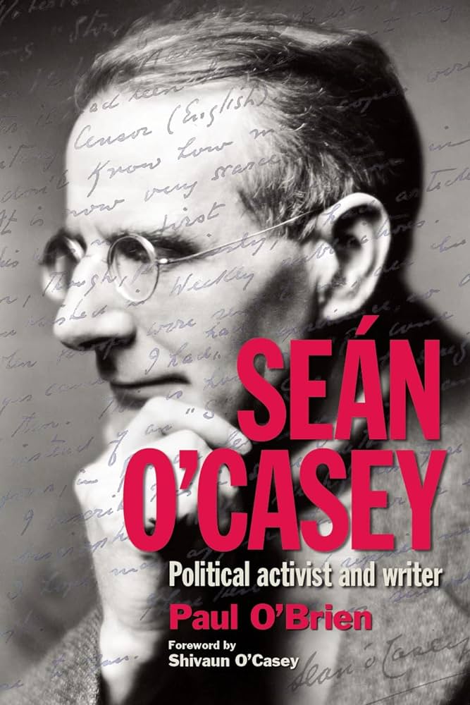 Seán O’Casey's drama and Irish socialism • International Socialism