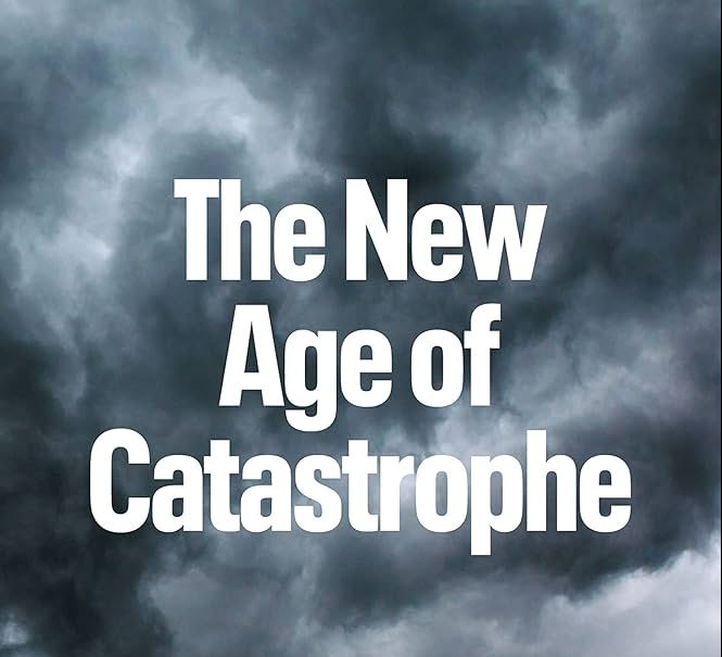 Capitalism’s new catastrophes • International Socialism